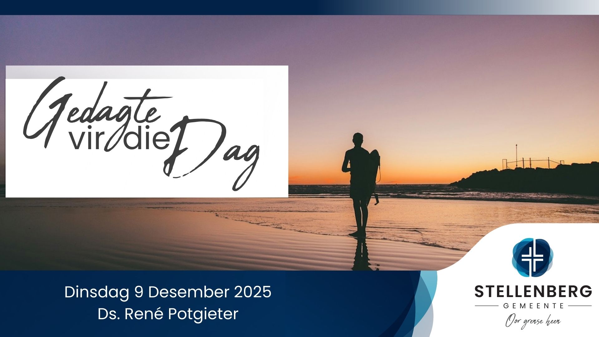 Dagstuk Dinsdag 9 Desember 2025 Stellenberg Gemeente